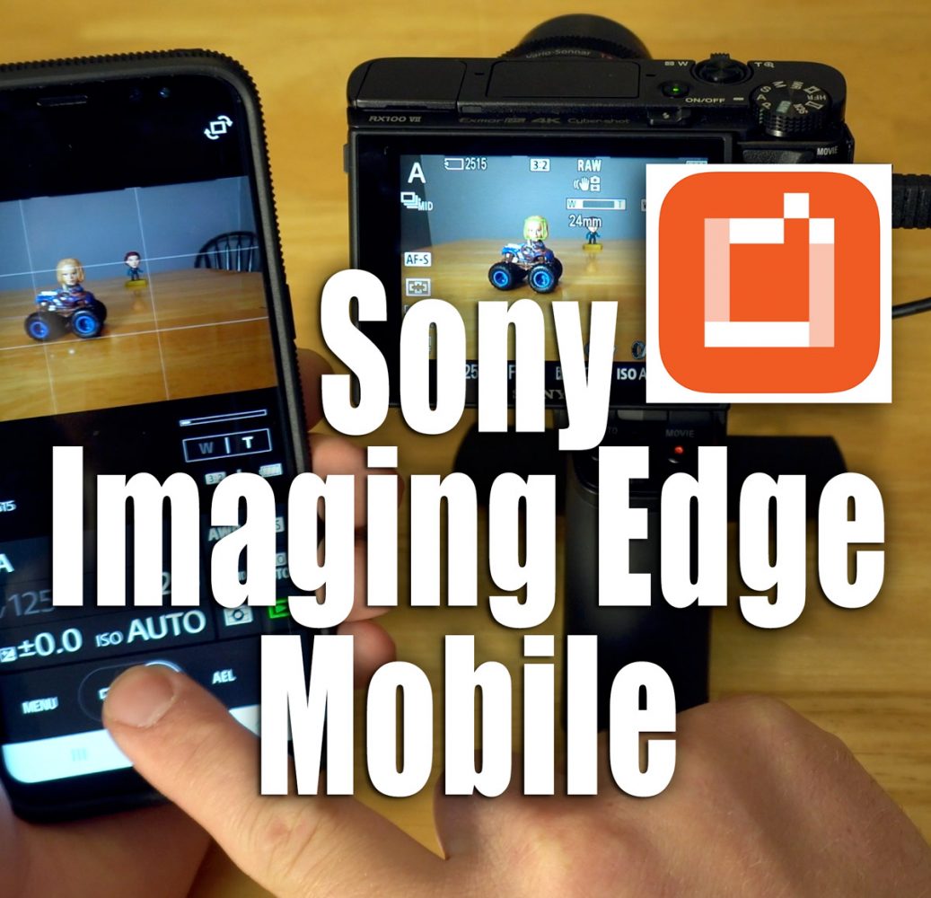 Sony Imaging Edge Mobile App – Transfer Photos to Mobile Device and ...